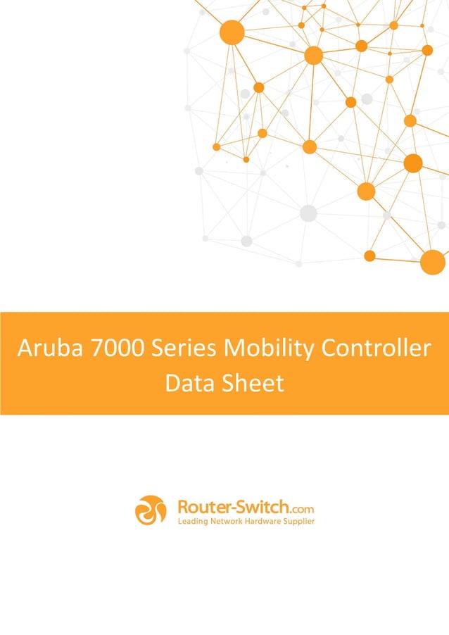 Aruba 7000 Series Mobility Controller Data Sheet | PDF
