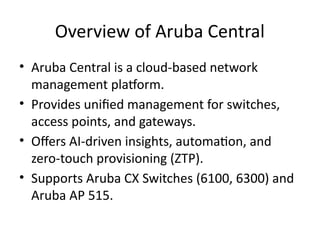 Aruba_Central_Management_Features_Configuration_Troubleshooting.pptx