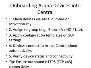 Aruba_Central_Management_Features_Configuration_Troubleshooting.pptx