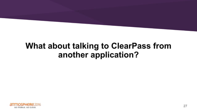 Aruba ClearPass Exchange Deep Dive | PPTX | Internet | Computing