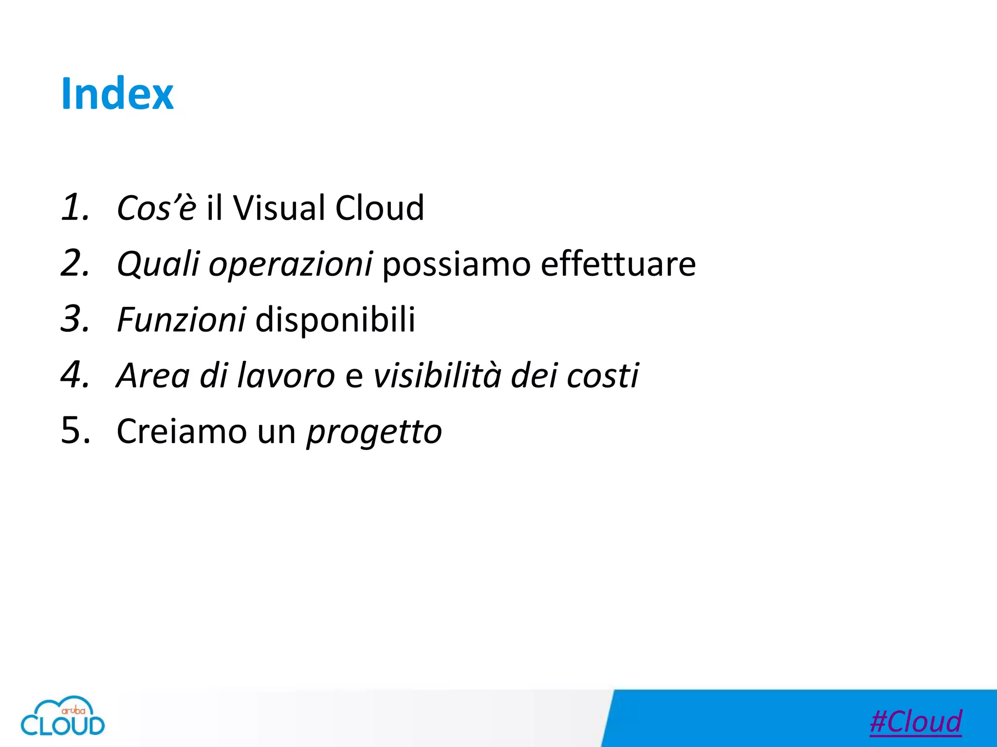 Aruba Cloud: 5 minuti sul VisualCloud #Arubait5 | PDF | Cloud Computing | Internet