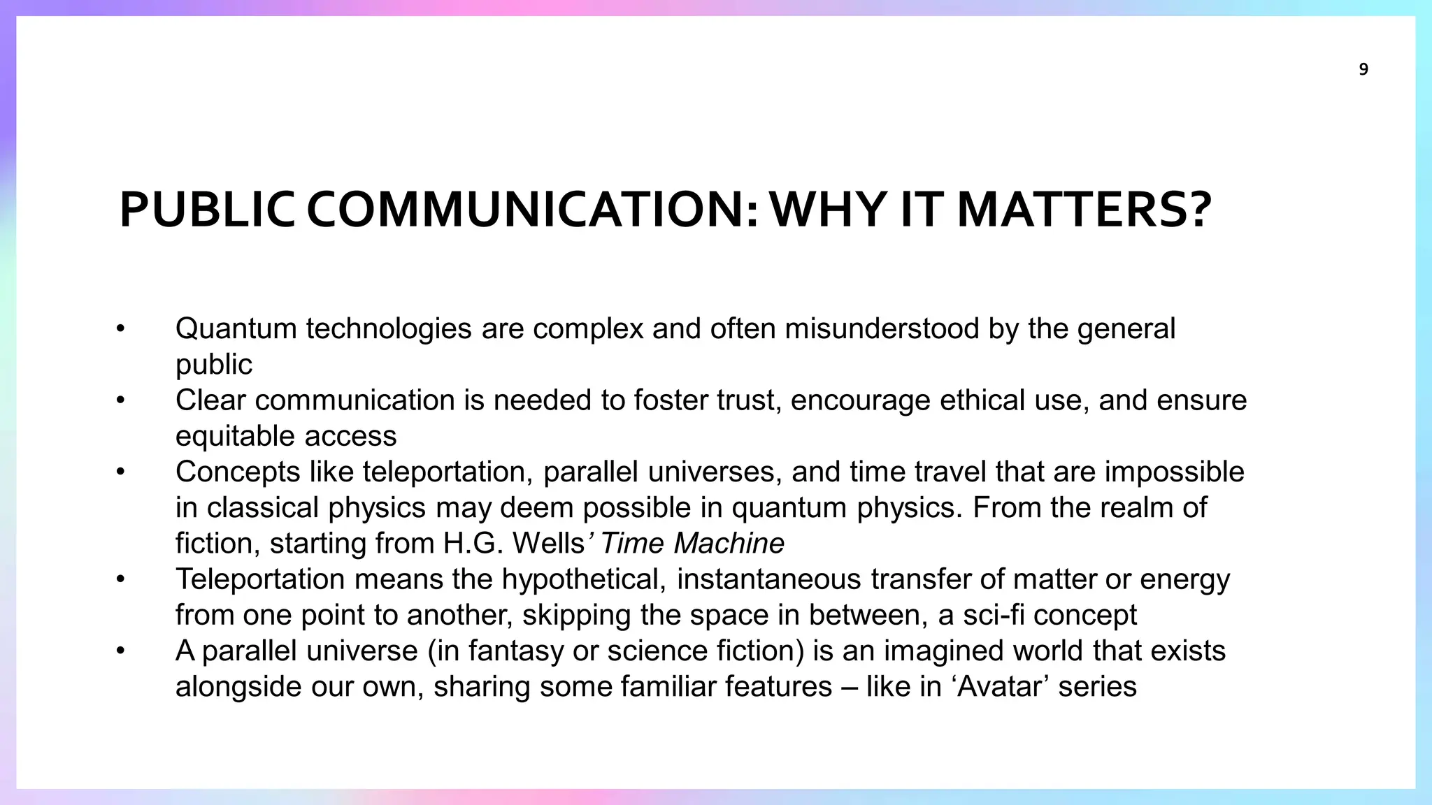 Quantum Technologies for Society: Challenges in Public Communication | PDF