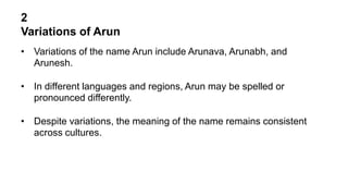 Arun.pptx it is used as name use fulllgz | PPT