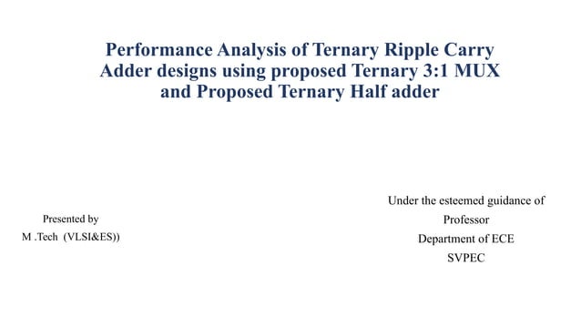 Ternary Logic Based Halfadder and full adder | PPTX