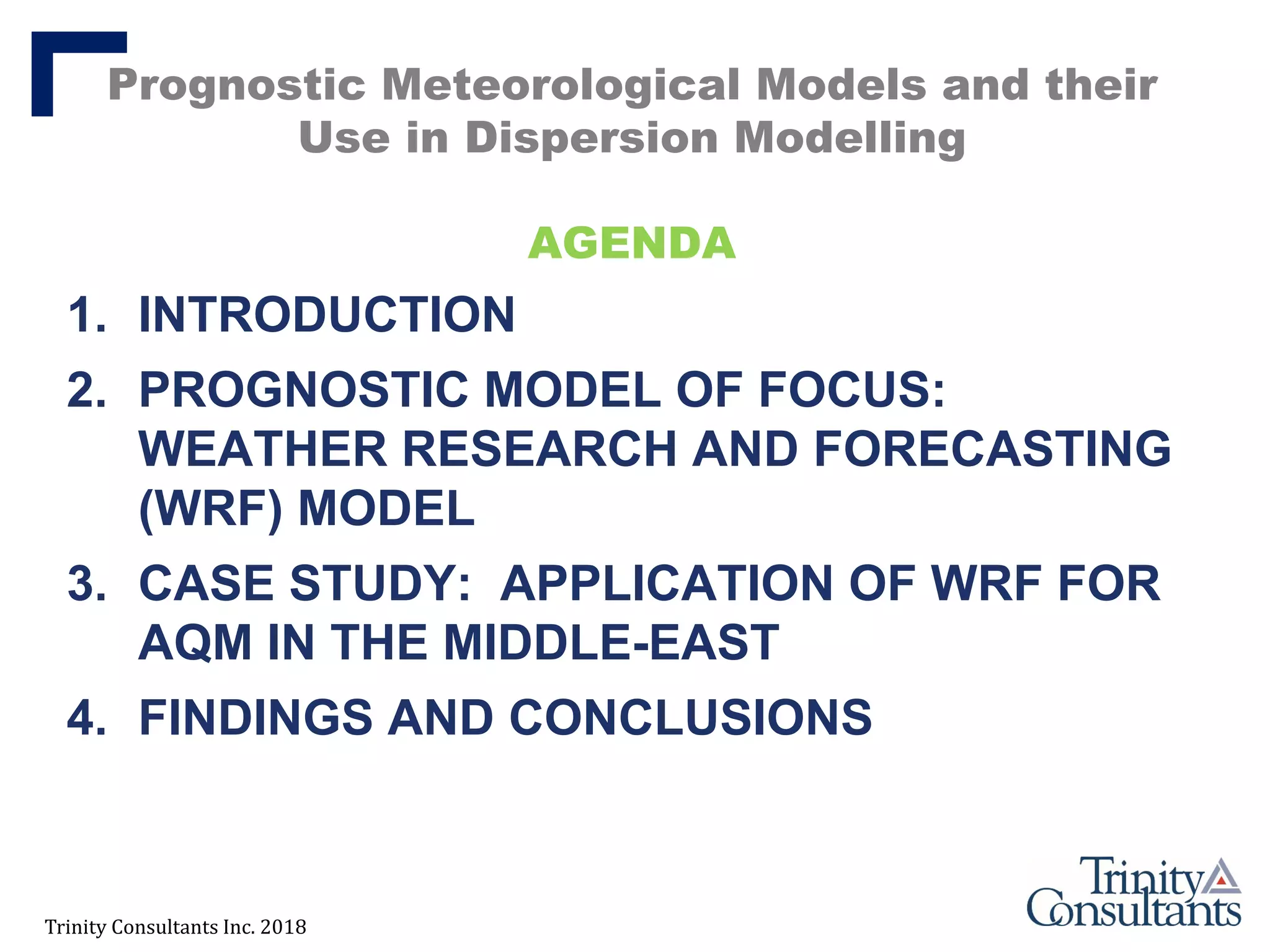 Prognostic Meteorological Models And Their Use In Dispersion Modelling