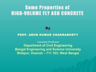 HIGH-VOLUME FLY ASH CONCRETE | PPT