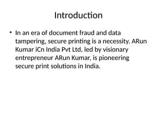 ARun Kumar iCn India Pvt Ltd – Secure, Sustainable & Smart Printing ...
