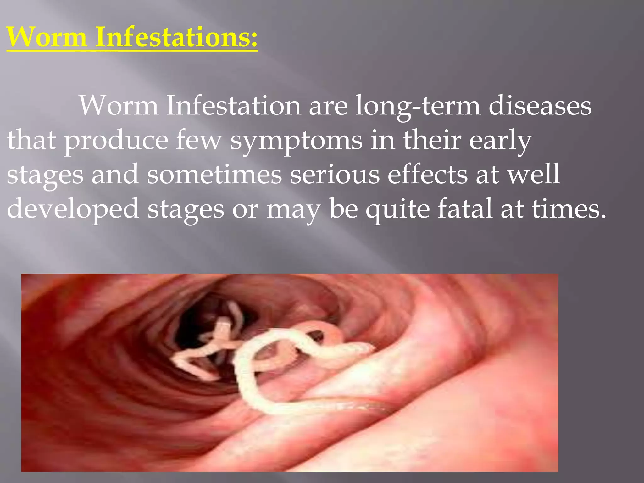 Worm infestation | PPTX