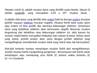 ARUS DAN MUATAN LISTRIK. dalma pebelajaran LIstrik Kelas XIpptx | PPTX