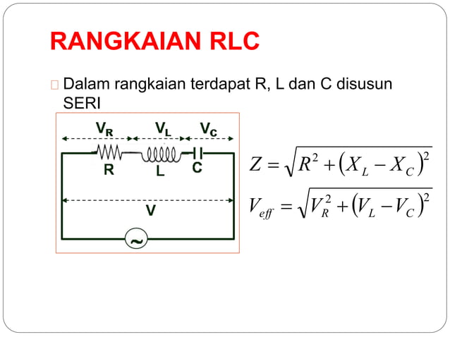 Arus dan tegangan AC ( Rangkaian RLC ) | PPTX
