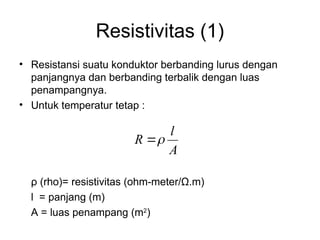 Arus, Tegangan, Resistansi,Daya Listrik.ppt