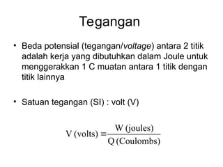 Arus, Tegangan, Resistansi,Daya Listrik.ppt