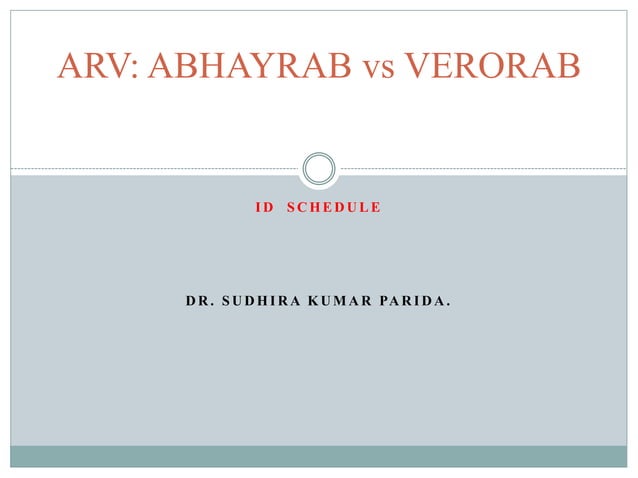Arv abhayrab vs verorab | PPTX | Infectious Diseases | Diseases and ...
