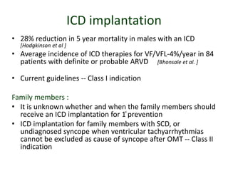 ARRHYTHMOGENIC RIGHT VENTRICULAR DYSPLASIA/CARDIOMYOPATHY | PPTX