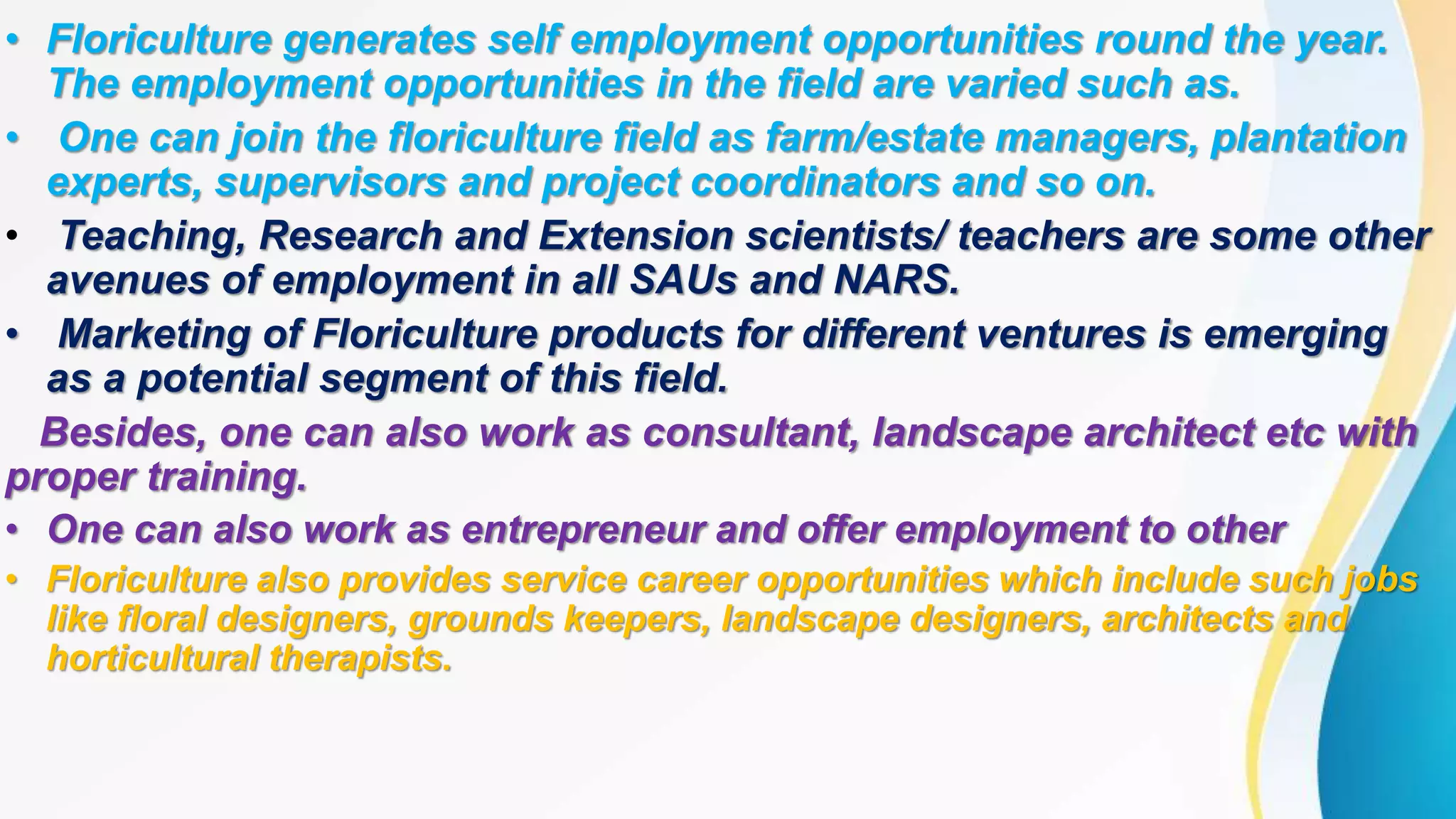 importance scope and bottle necks of floriculture industry in india | PPTX