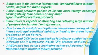 importance scope and bottle necks of floriculture industry in india | PPTX