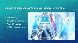 AR/VR in aviation industry | PPTX