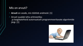 Arvuti - Kaupo Piir | PPT