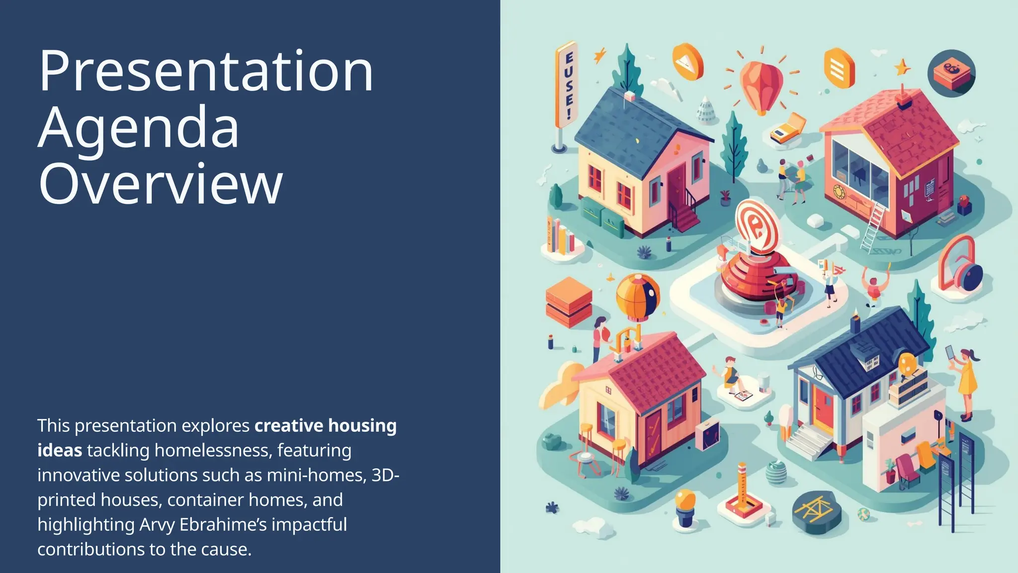 Arvy Ebrahime on Creative Housing Ideas: From Mini-Homes to 3D-Printed ...