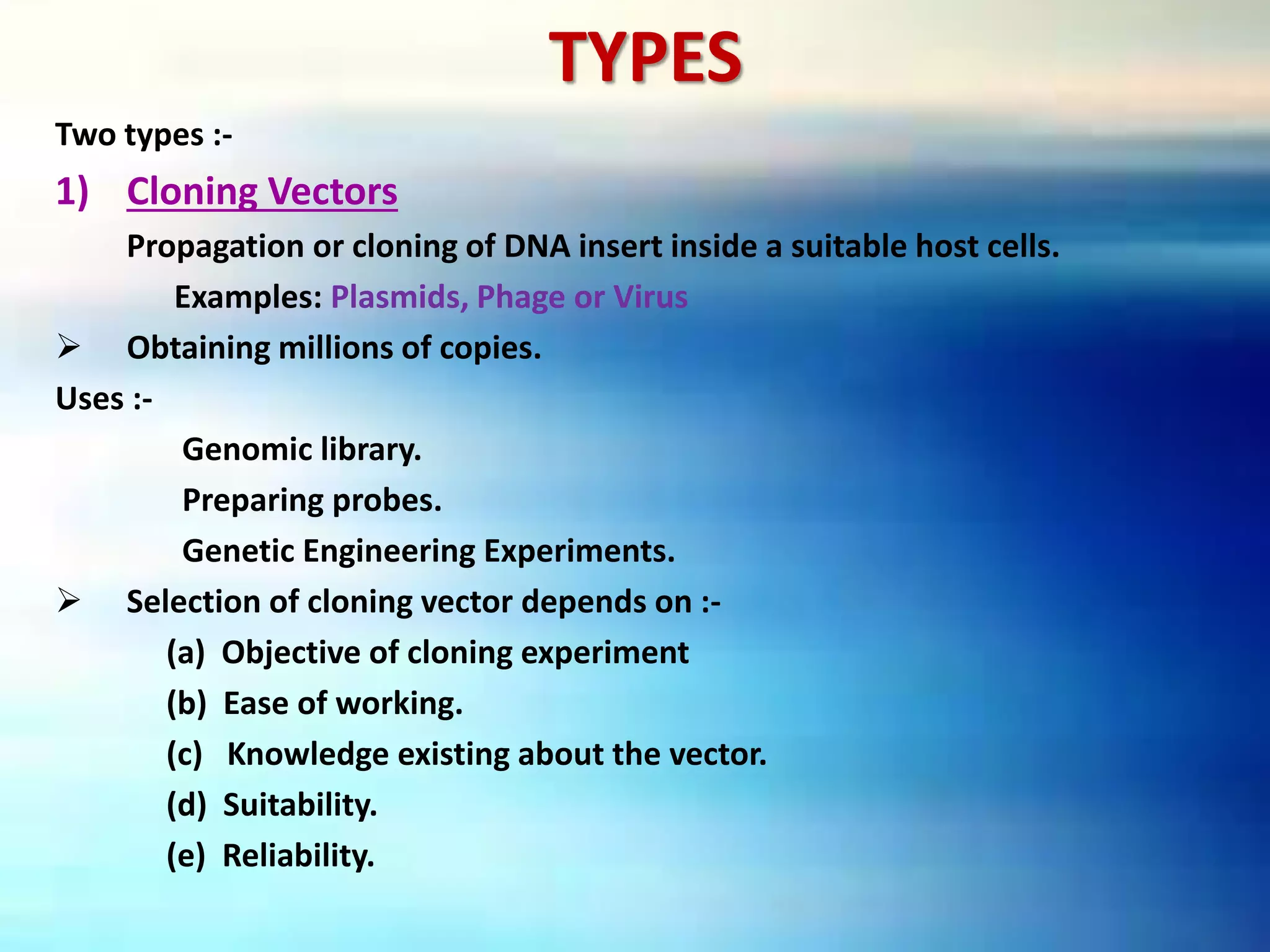 Molecular Cloning - Vectors: Types & Characteristics | PPTX