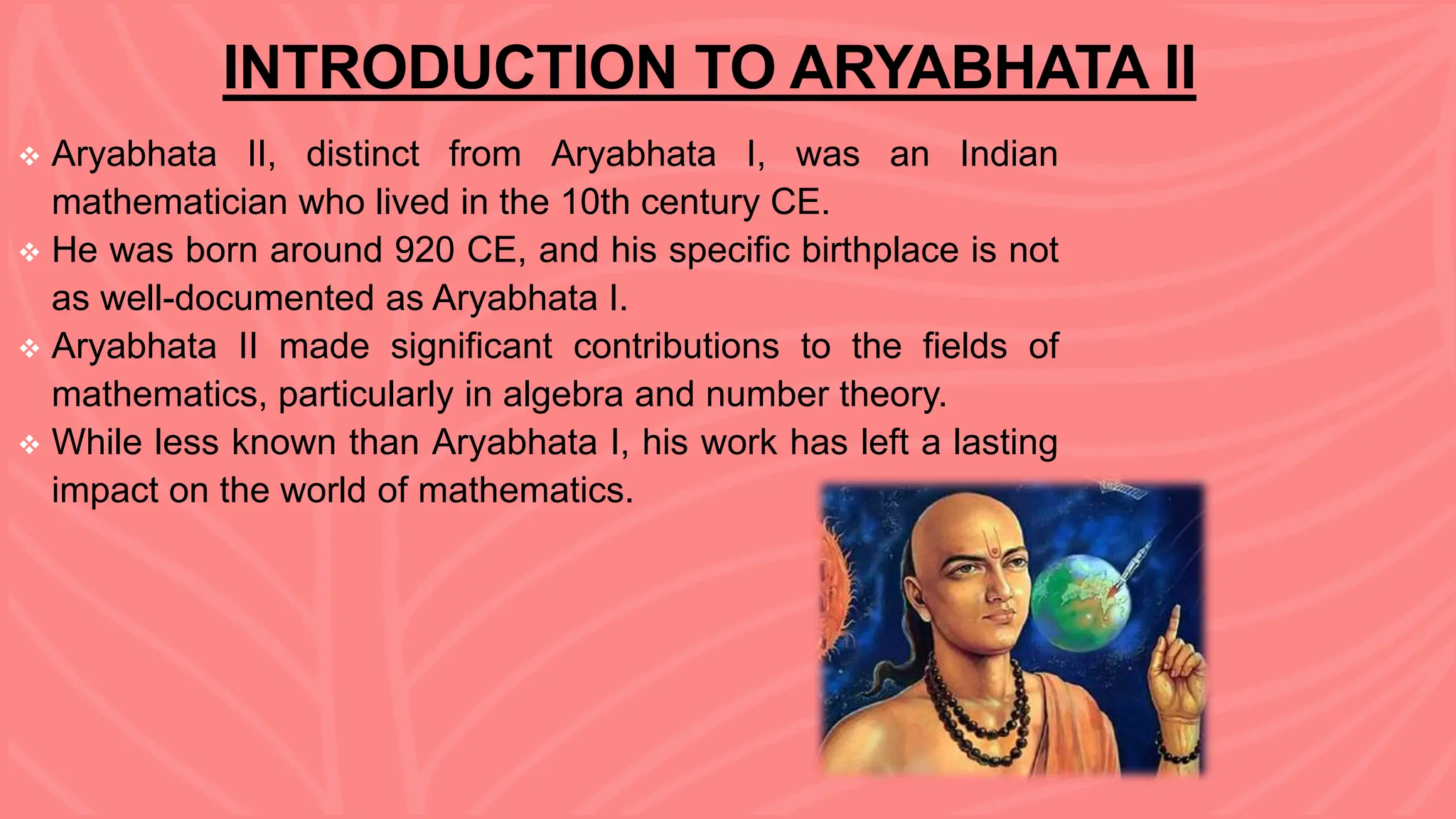 Aryabhata I, II of mathematics of both.pptx | Hinduism | Religion & Spirituality