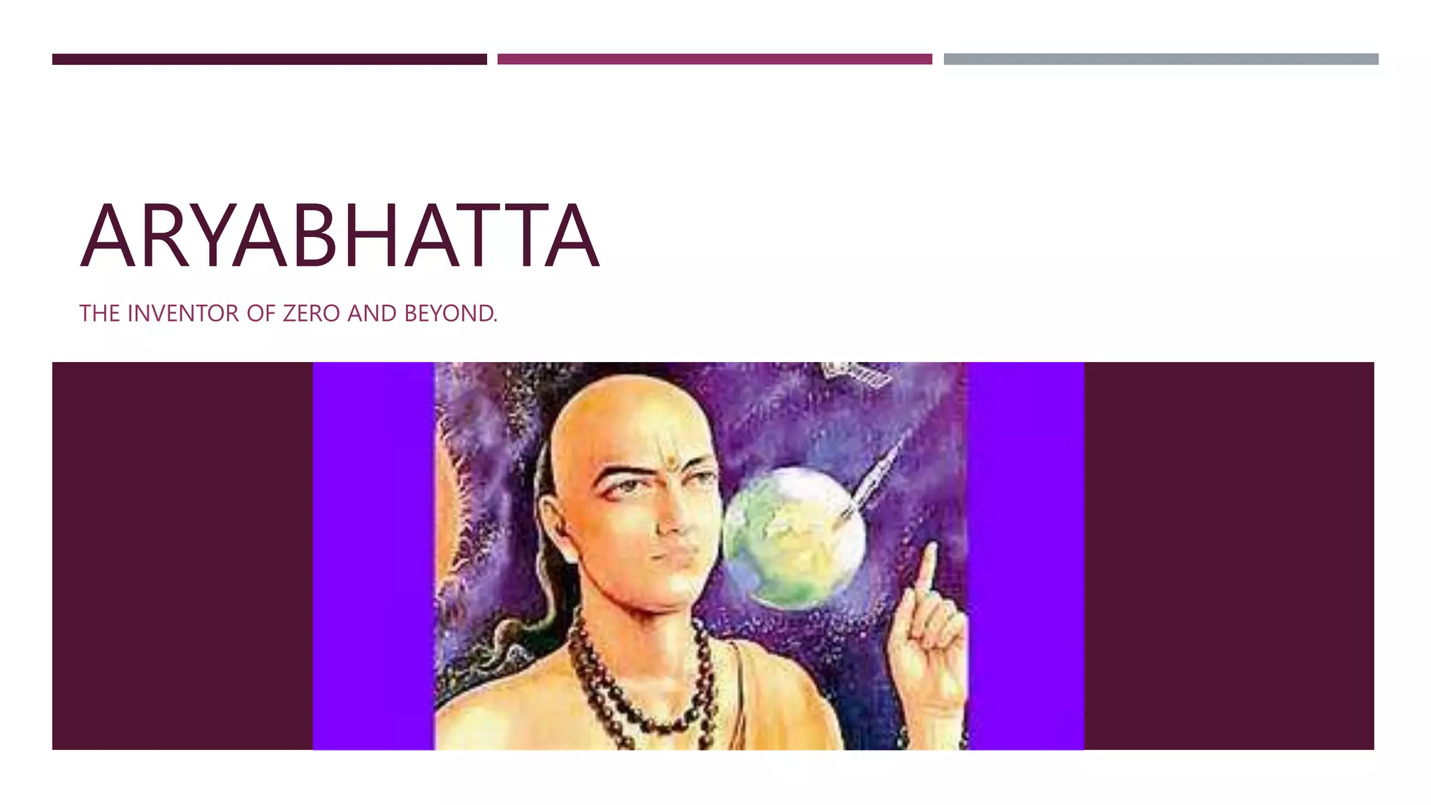 Aryabhatta ppt briejsh patel.pptx