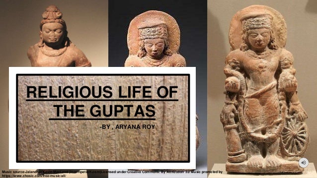 Gupta Religious life and Education for Grade 6 by Aryana Roy | PPTX