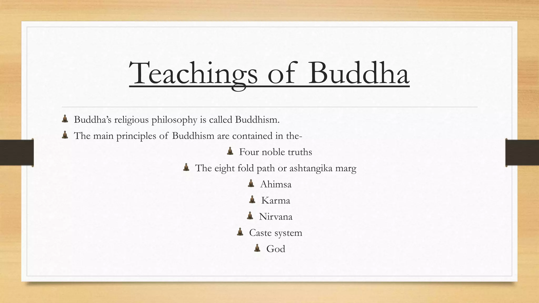 Teachings of Buddhism for Grade 6 by Aryana Roy | PPTX