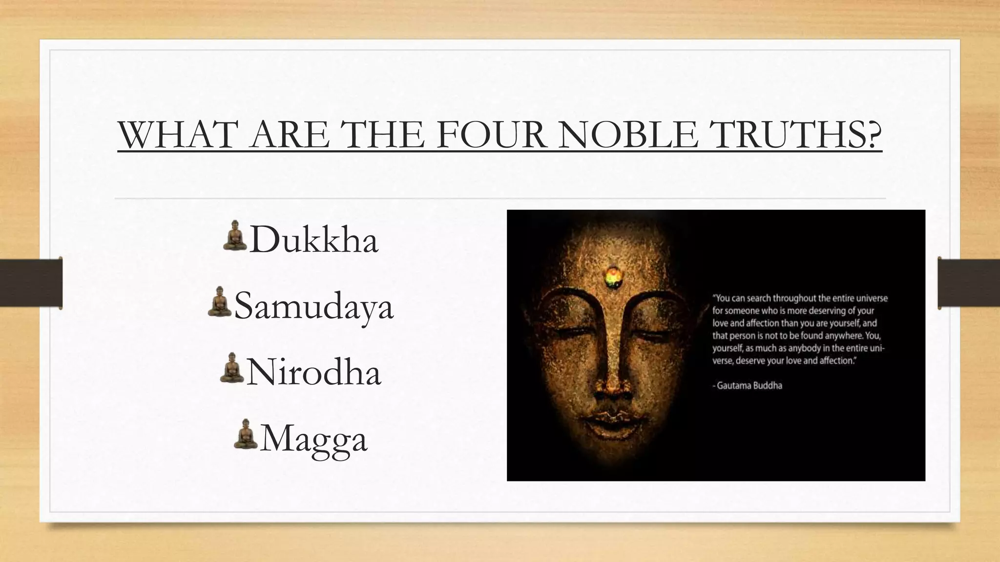 Teachings of Buddhism for Grade 6 by Aryana Roy | PPTX