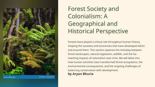 Forest society and colonial a geographical historical perspective ...