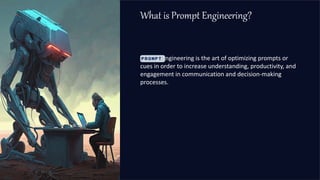 "Prompt Engineering: Transformative Strategies for AI Interaction" | PPTX