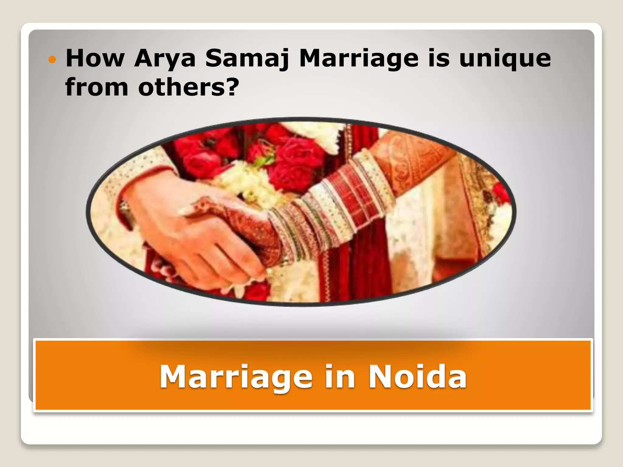Arya samaj marriage noida | PPTX