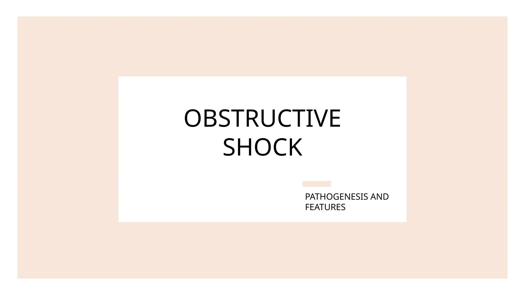 PATHOPHYSIOLOGY AND TYPES OF SHOCK - MBBS.pptx