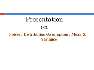 Arya_verman_052_Poisson_distribution_variance_mean.pptx