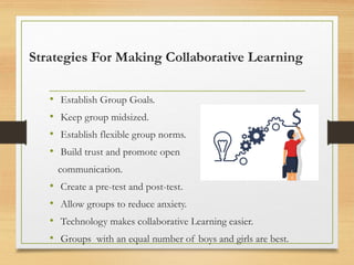 information how to deal with collaborative learning | PPTX | Education