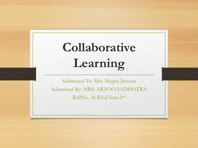 Collabrative Learning(1).pptx