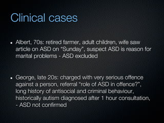 Diagnosing adults with high functioning autism or Asperger syndrome | KEY