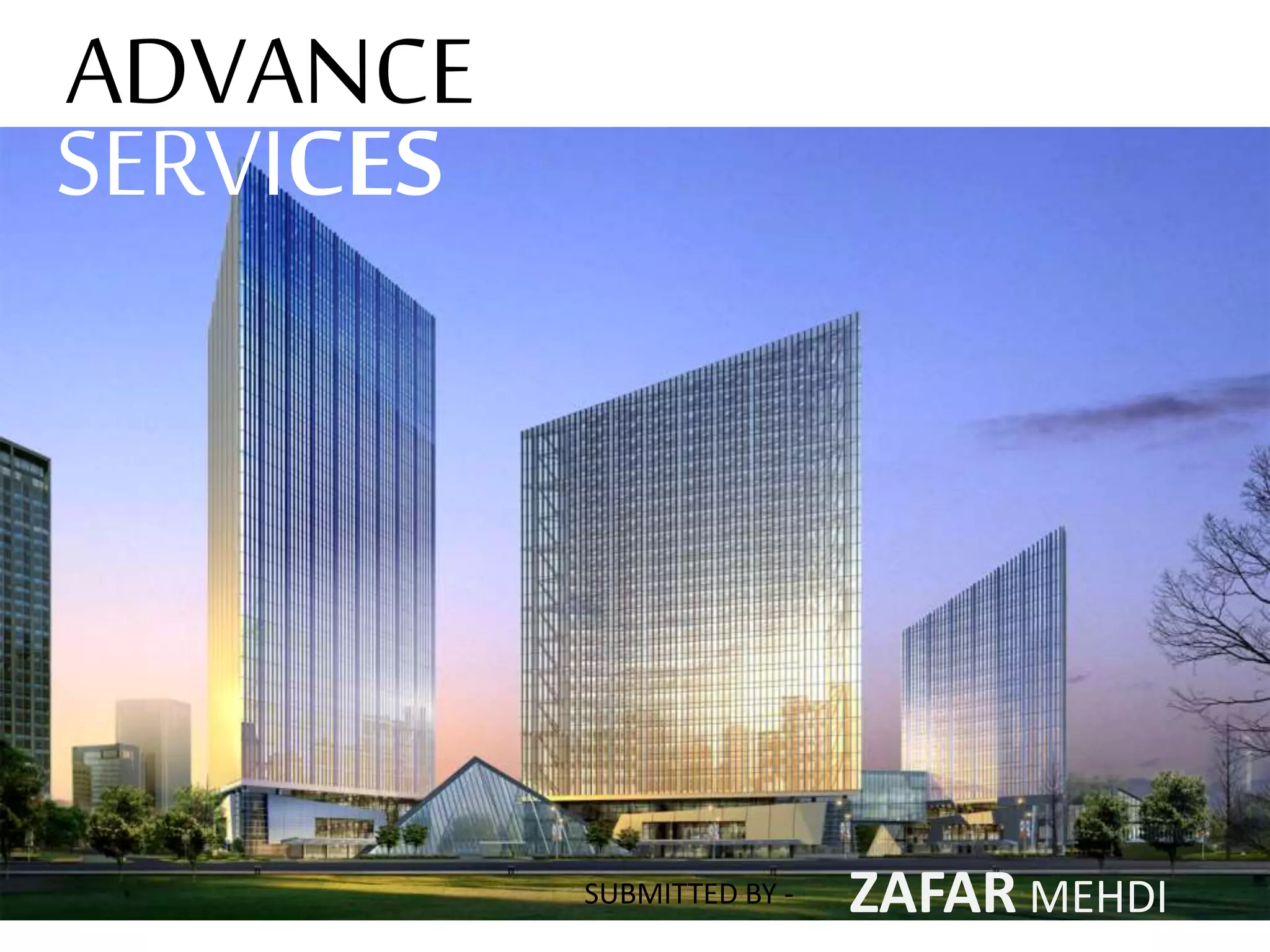 ADVANCE SERVICES BUILDING | PPTX