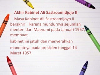 Kabinet Ali Sastroamidjojo II | PPTX