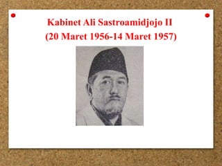 Kabinet Ali Sastroamidjojo II | PPTX