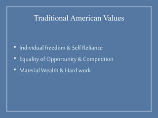Traditional American Values and Beliefs | PPTX