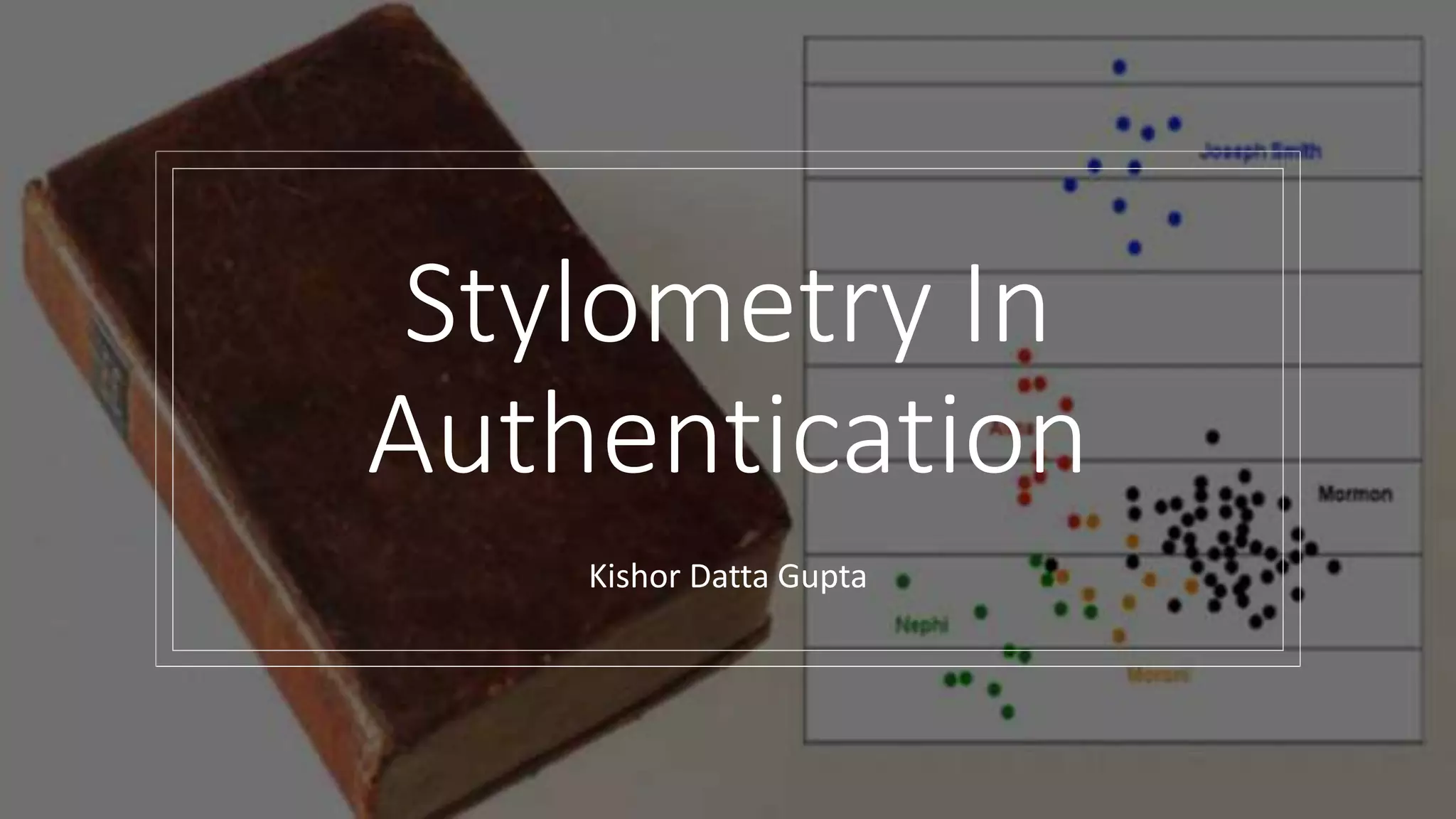Stylometry In Authentication | PPTX