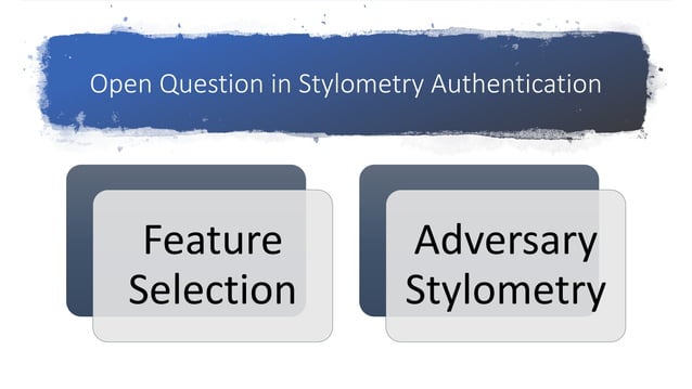 Stylometry In Authentication | PPTX | Computer Software and Applications | Computing