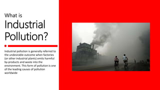 Impact of industrial Pollution | PPTX