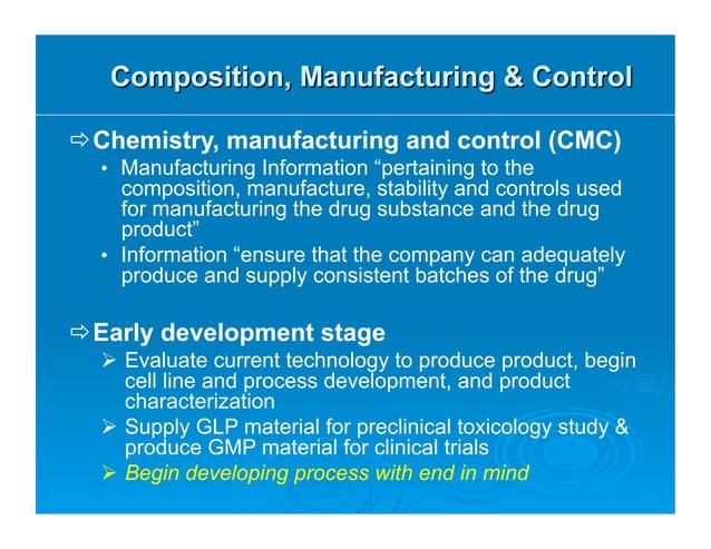 As process development and manufacturing (cmc) for biologics ...