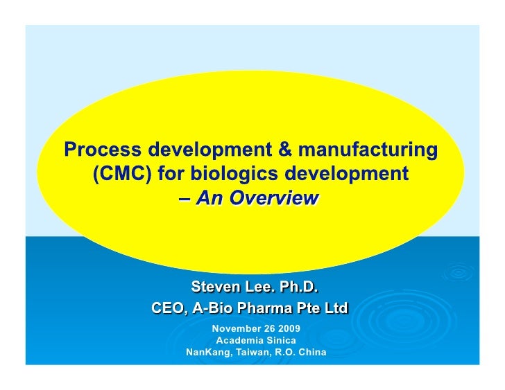 As process development and manufacturing (cmc) for biologics developm…