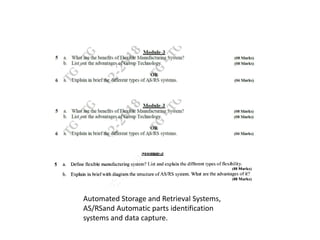 Automated Storage/Retrieval System and Automatic Identification and Data Capturing | PPTX