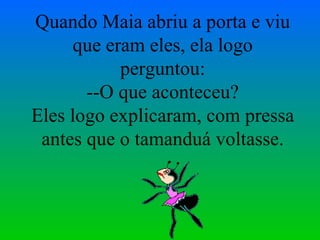 As Tres Formiguinhas | PPT