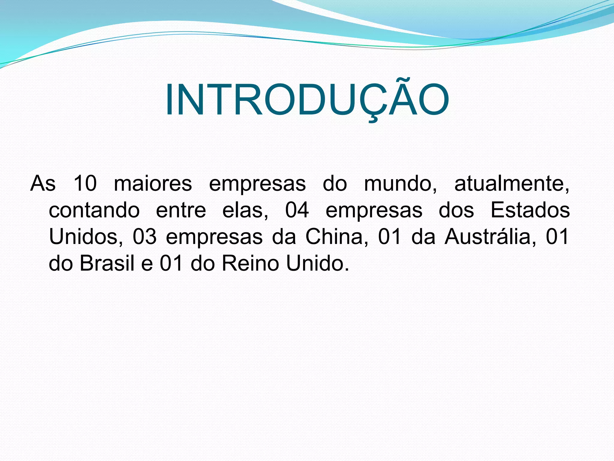 As 10 maiores empresas multinacionais do mundo | PPTX