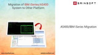 AS400 IBM iSeries Migration | PPTX
